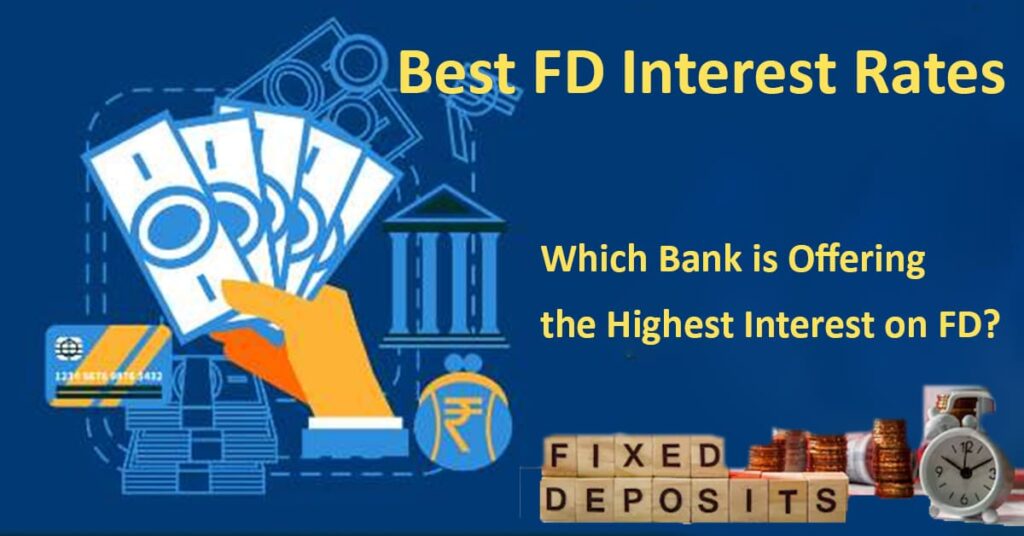 Best FD Interest Rates 2025: Which Bank is Offering the Highest ...